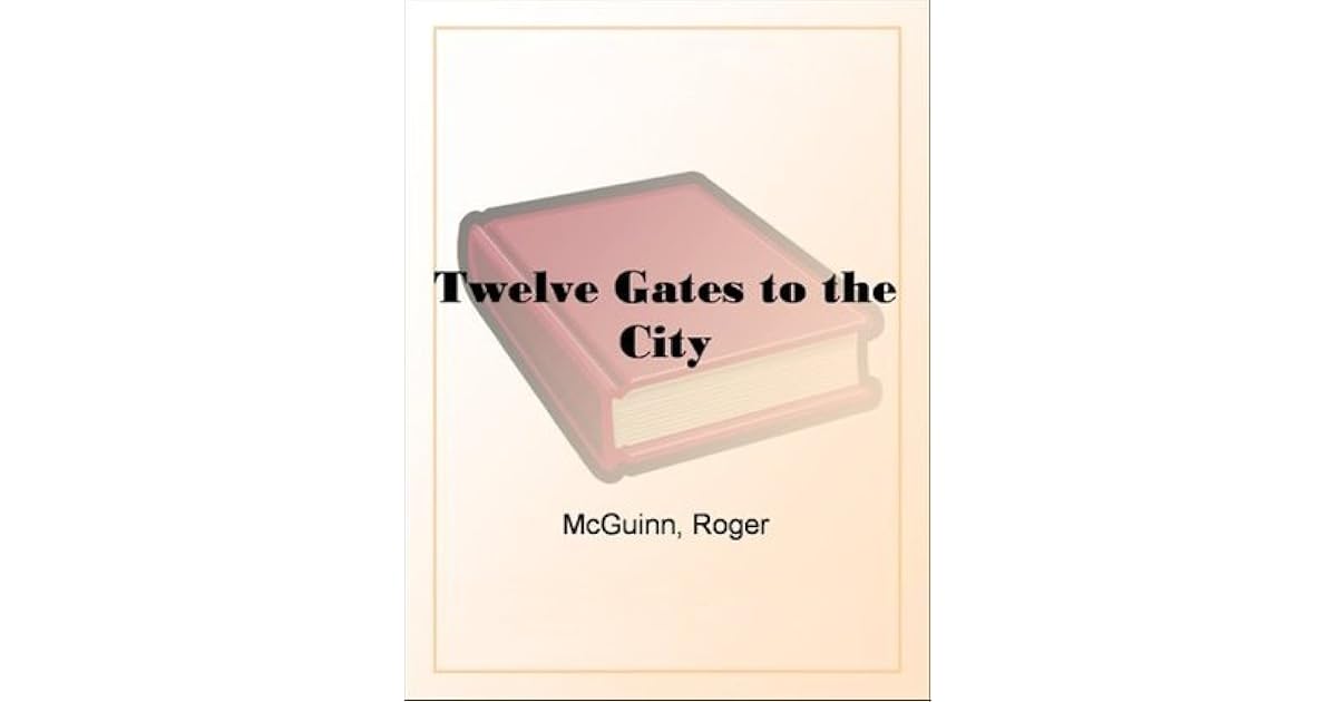 Twelve Gates to the City by Roger McGuinn