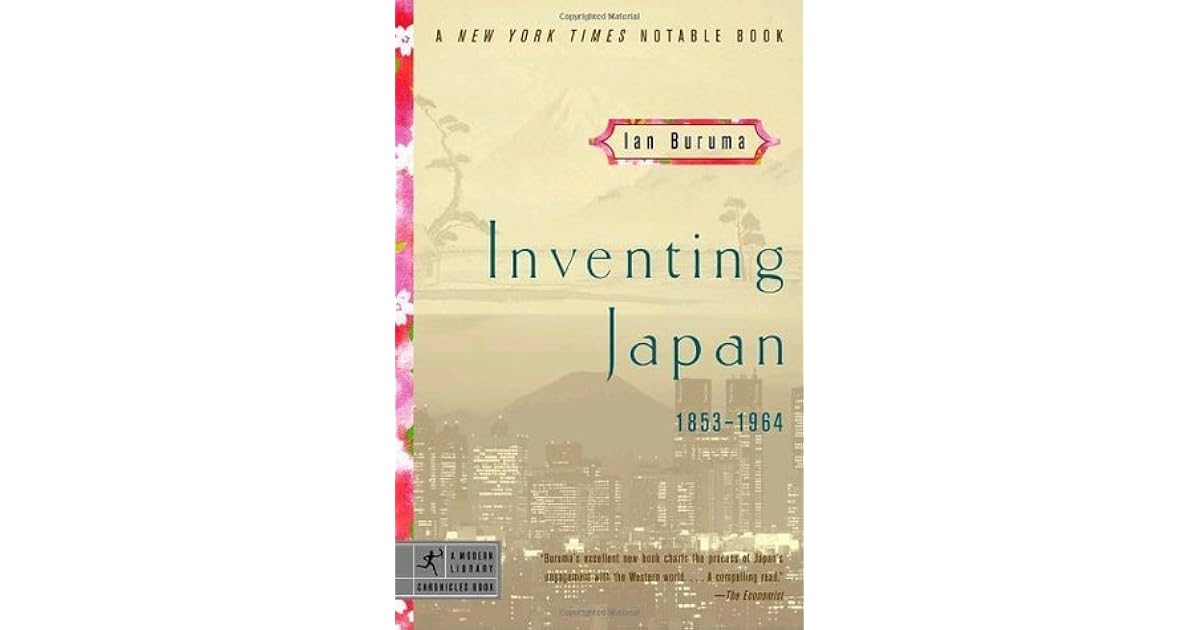 Inventing Japan: 1853-1964 by Ian Buruma