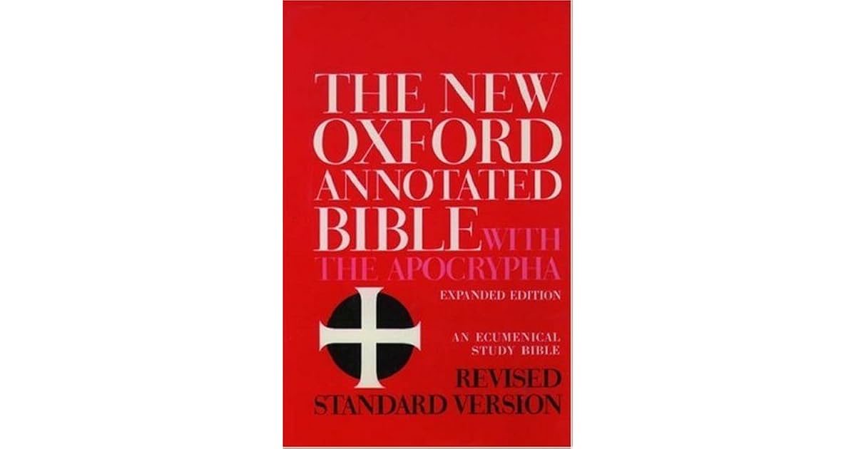 The New Oxford Annotated Bible with the Apocrypha, Revised Standard ...