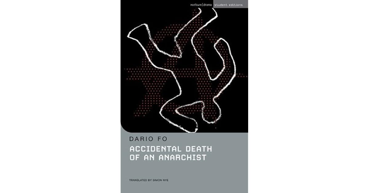 Accidental Death of an Anarchist by Dario Fo