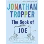 The Book of Joe by Jonathan Tropper — Reviews, Discussion, Bookclubs, Lists