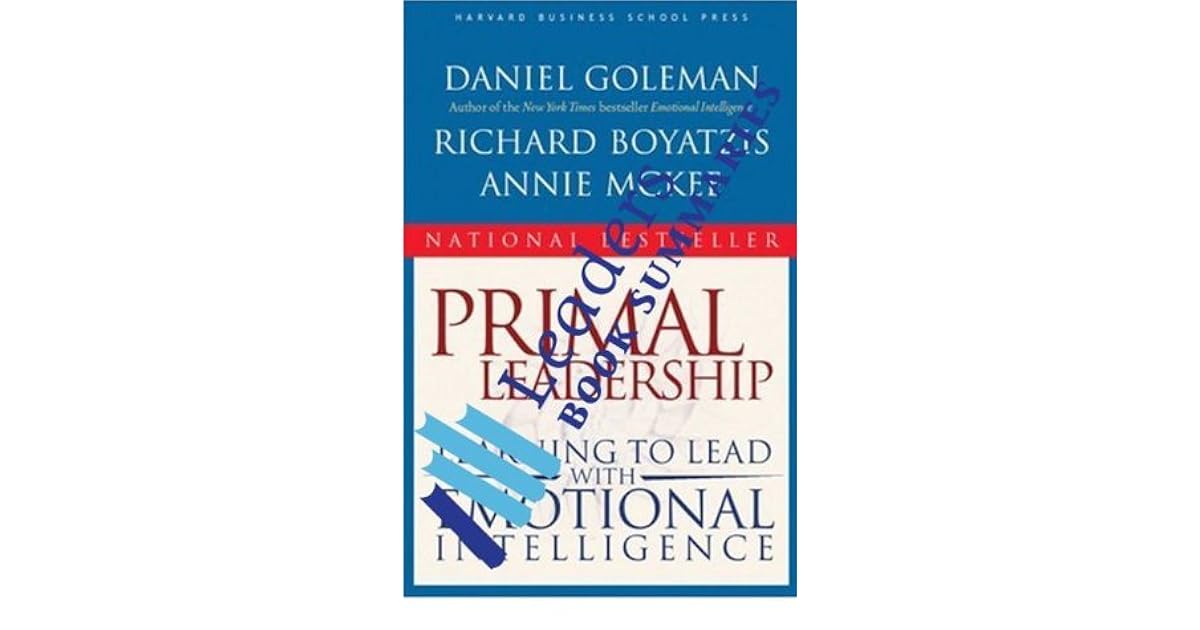 Primal Leadership - Book Summary by The Growing Leader