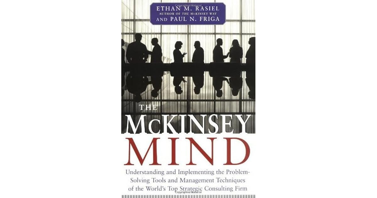 McKinsey Mind by Ethan M. Rasiel