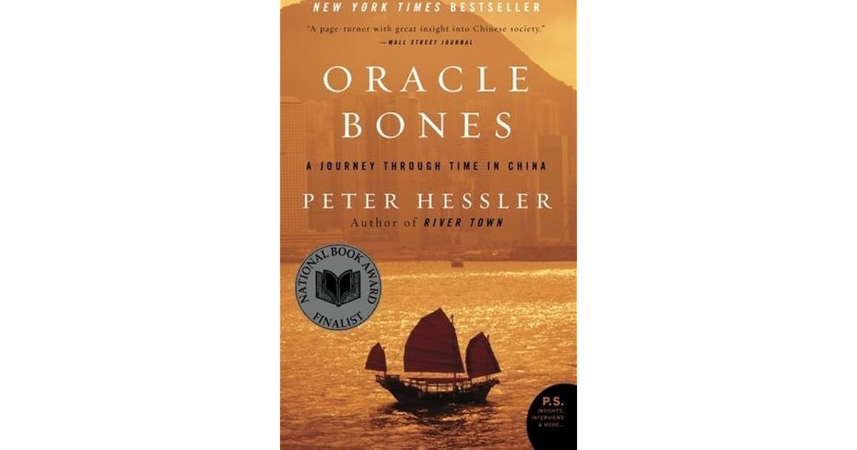 Oracle Bones: A Journey Through Time in China by Peter Hessler