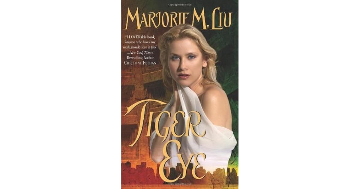 Tiger Eye (Dirk & Steele, #1) by Marjorie M. Liu
