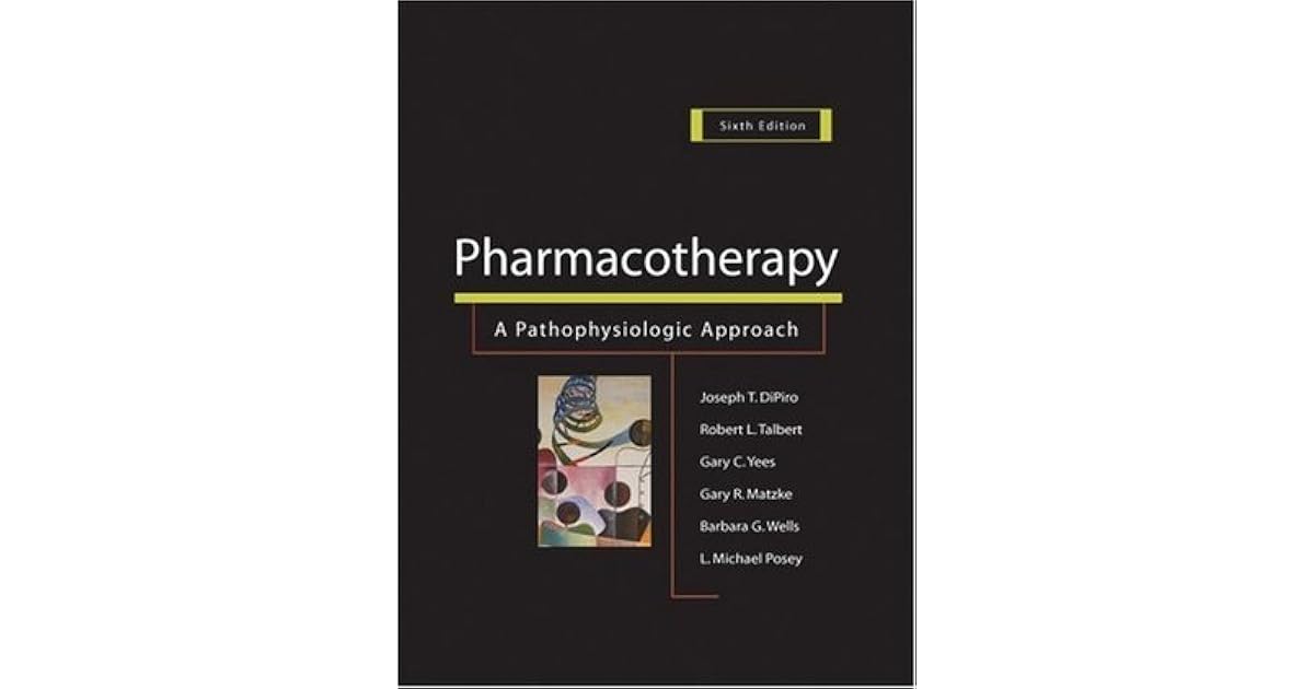 Pharmacotherapy by Joseph T. DiPiro