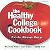 The Healthy College Cookbook by Alexandra Nimetz