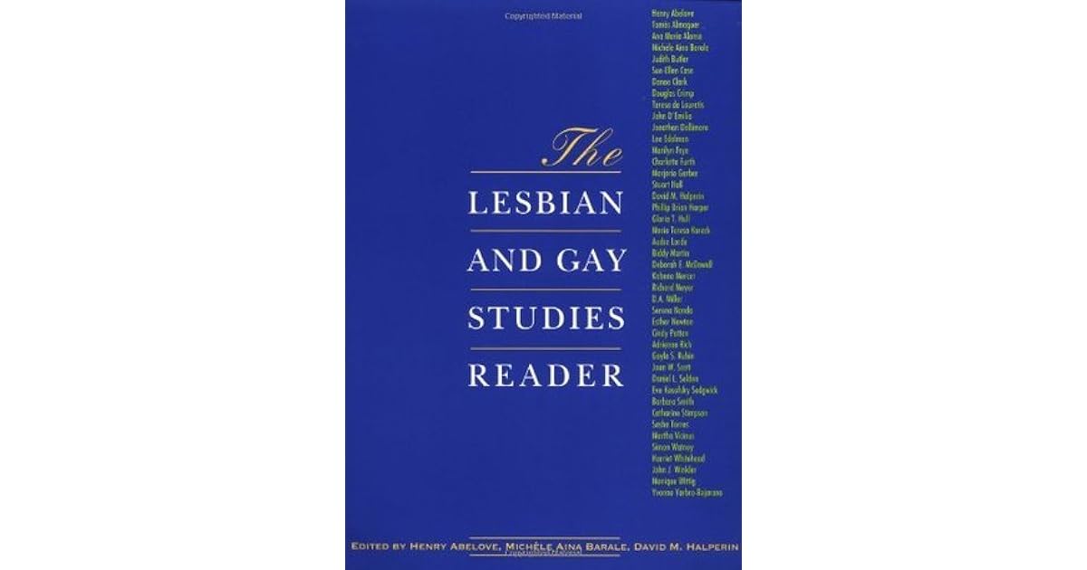 The Lesbian and Gay Studies Reader by Henry Abelove