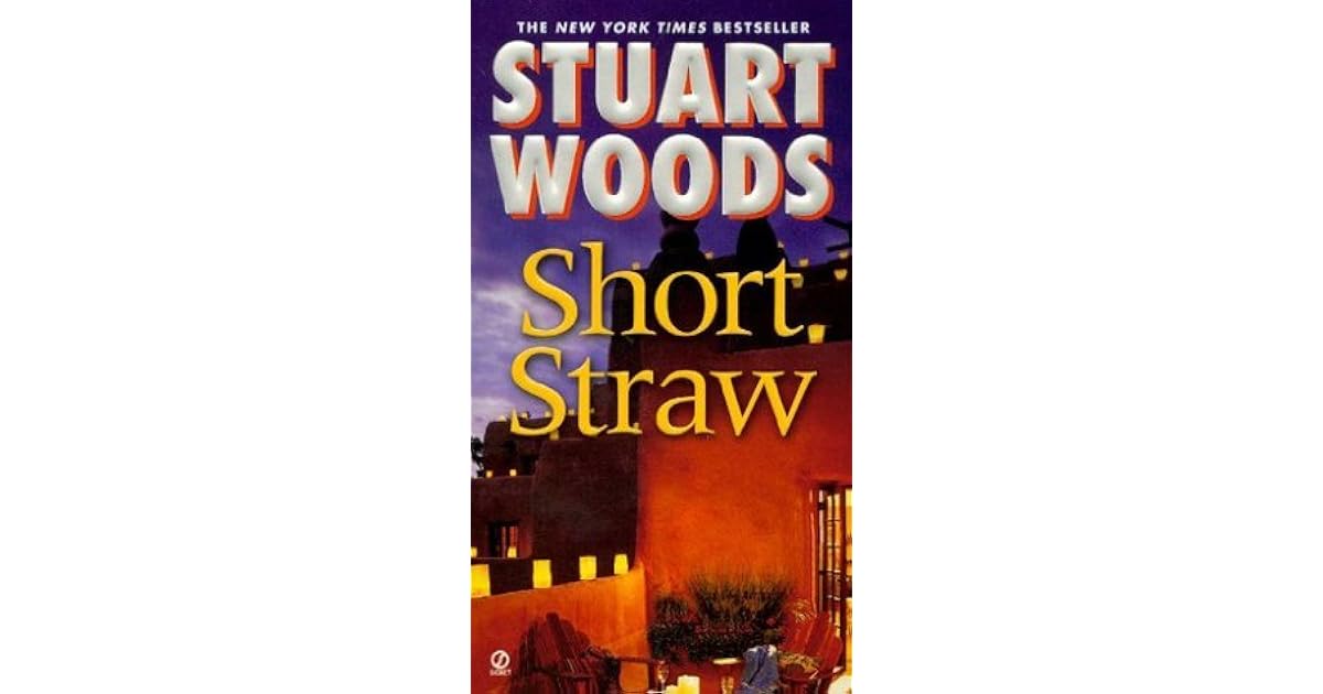 Short Straw (Ed Eagle, #2) by Stuart Woods
