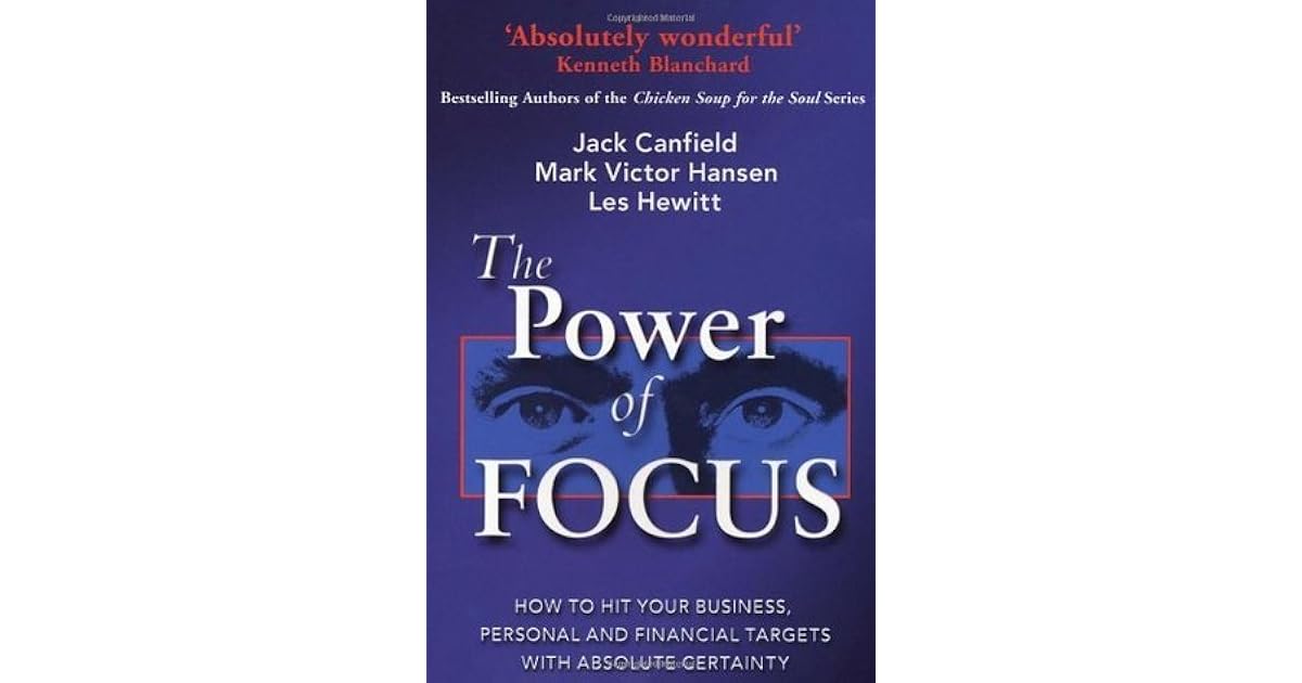 The Power of Focus by Jack Canfield