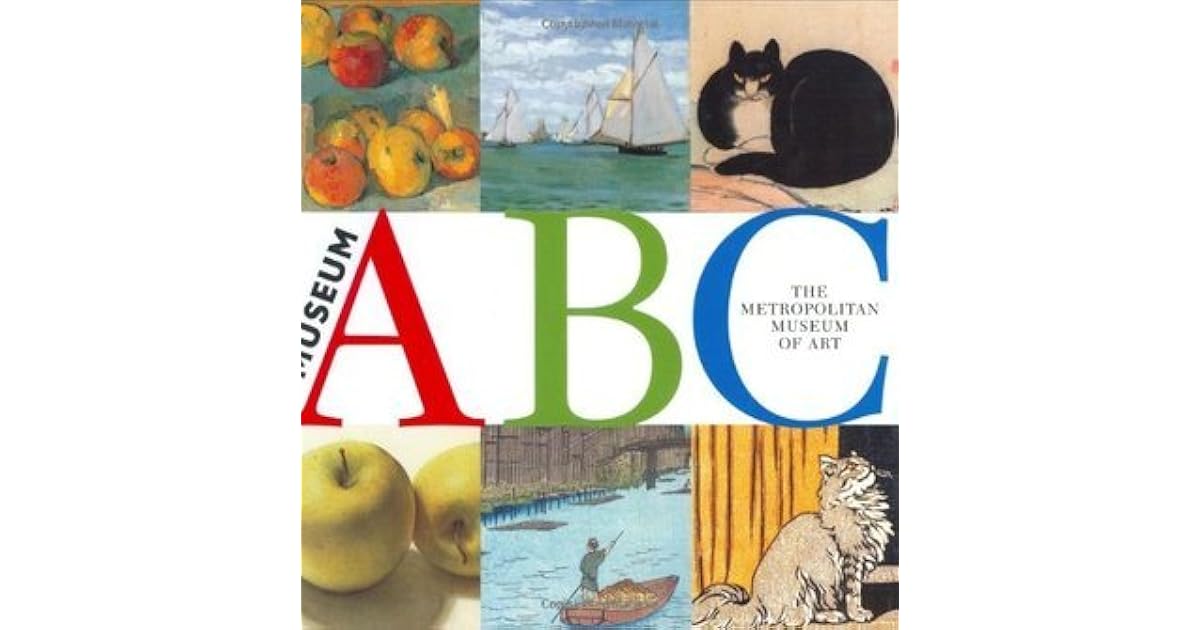 Museum ABC by Metropolitan Museum of Art