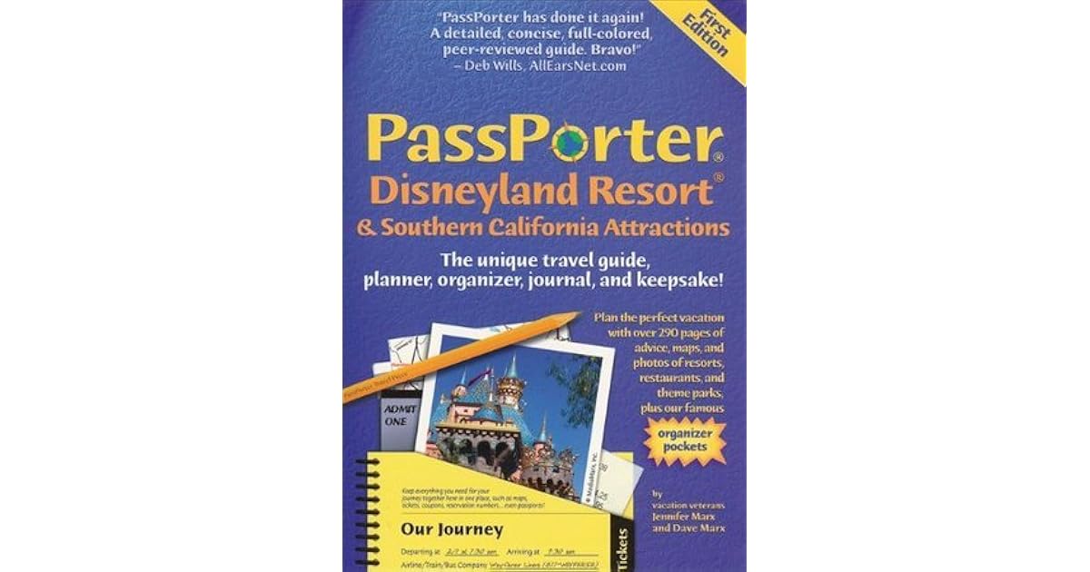 PassPorter Disneyland Resort and Southern California Attractions: The ...