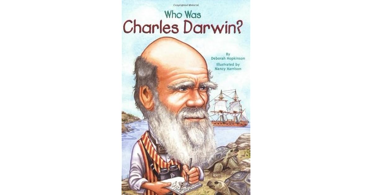 Who Was Charles Darwin? by Deborah Hopkinson