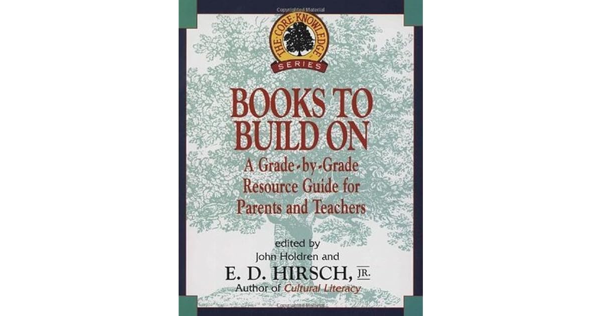 Books to Build On: A Grade-By-Grade Resource Guide for Parents and ...