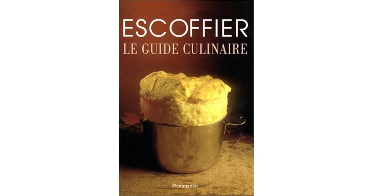 Le guide culinaire by Auguste Escoffier