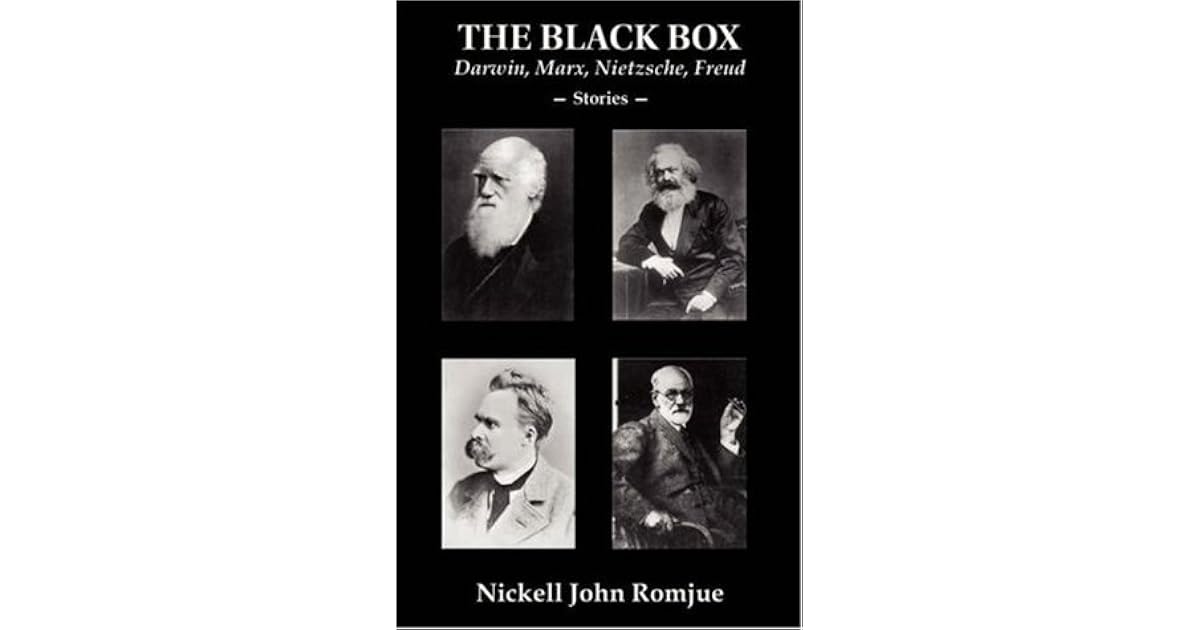 The Black Box: Darwin, Marx, Nietzsche, Freud--Stories by Nickell John ...