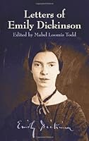 Emily Dickinson: Letters by Emily Dickinson