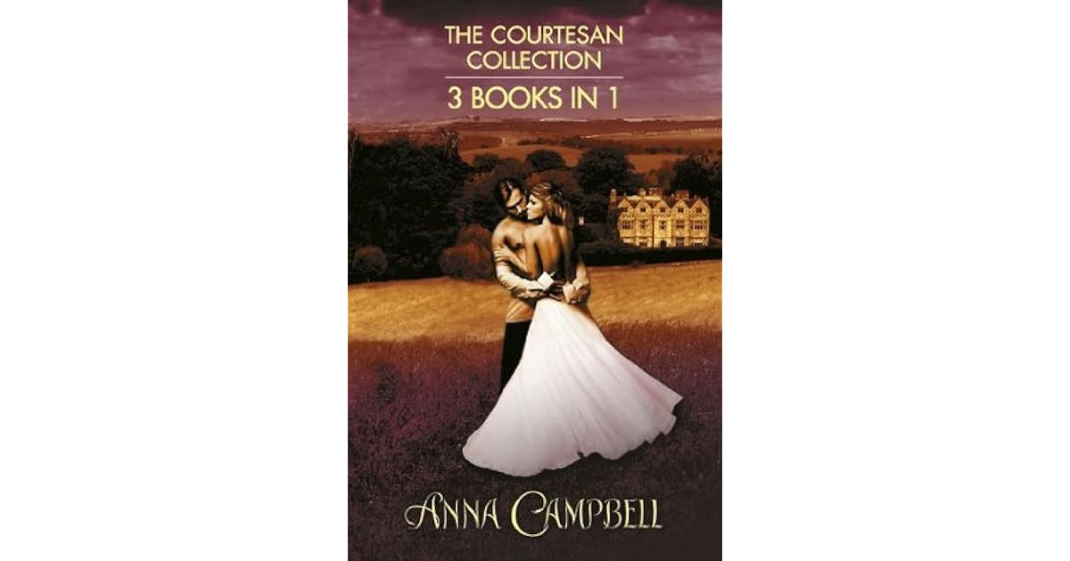 The Courtesan Collection by Anna Campbell