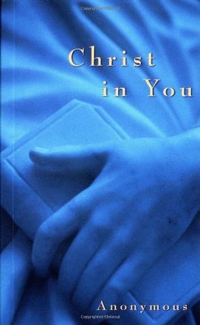 Christ in You by Anonymous