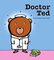 Doctor Ted by Andrea Beaty