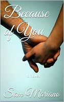 Because of You (Because of You, #1) by Sam Mariano