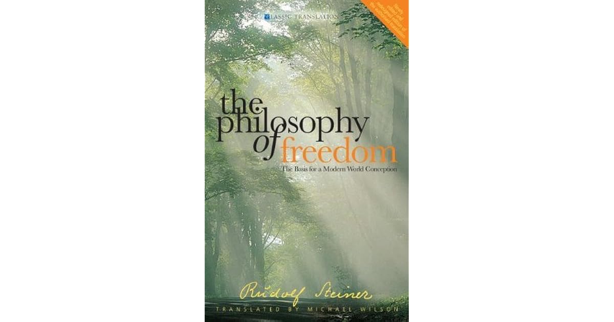 The Philosophy of Freedom by Rudolf Steiner