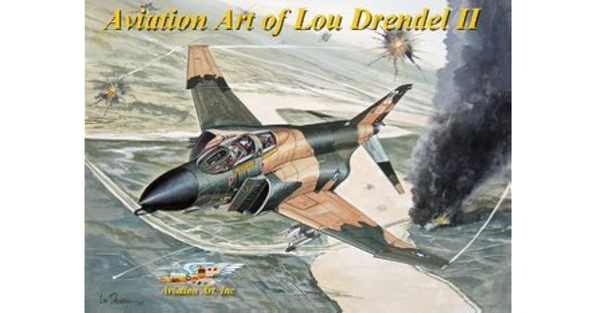 Aviation Art of Lou Drendel II by Lou Drendel