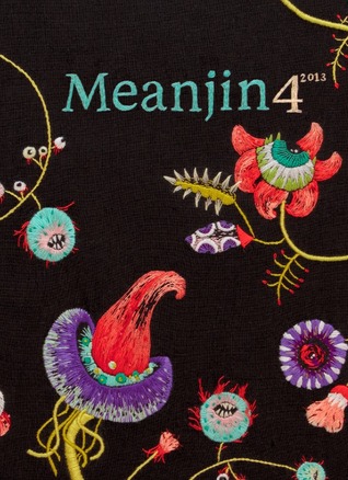 Meanjin 2013 Vol 72 No 4 Summer by Zora Sanders