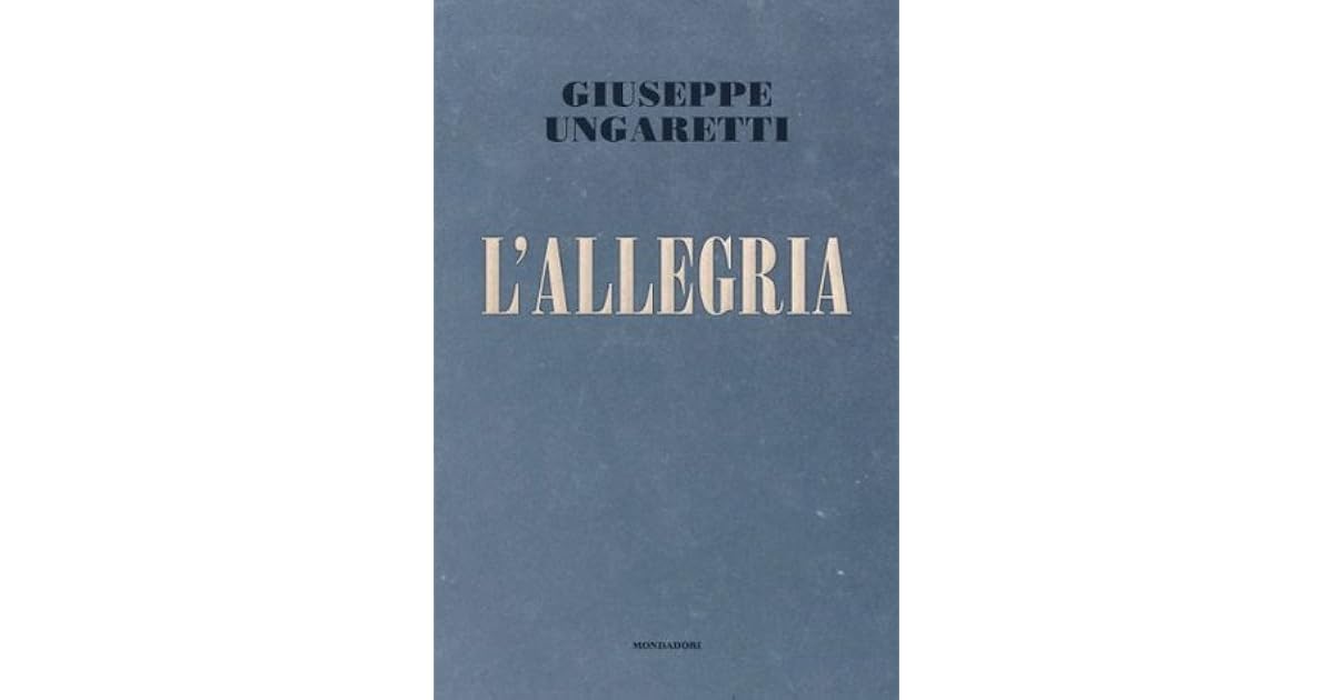 L'allegria by Giuseppe Ungaretti