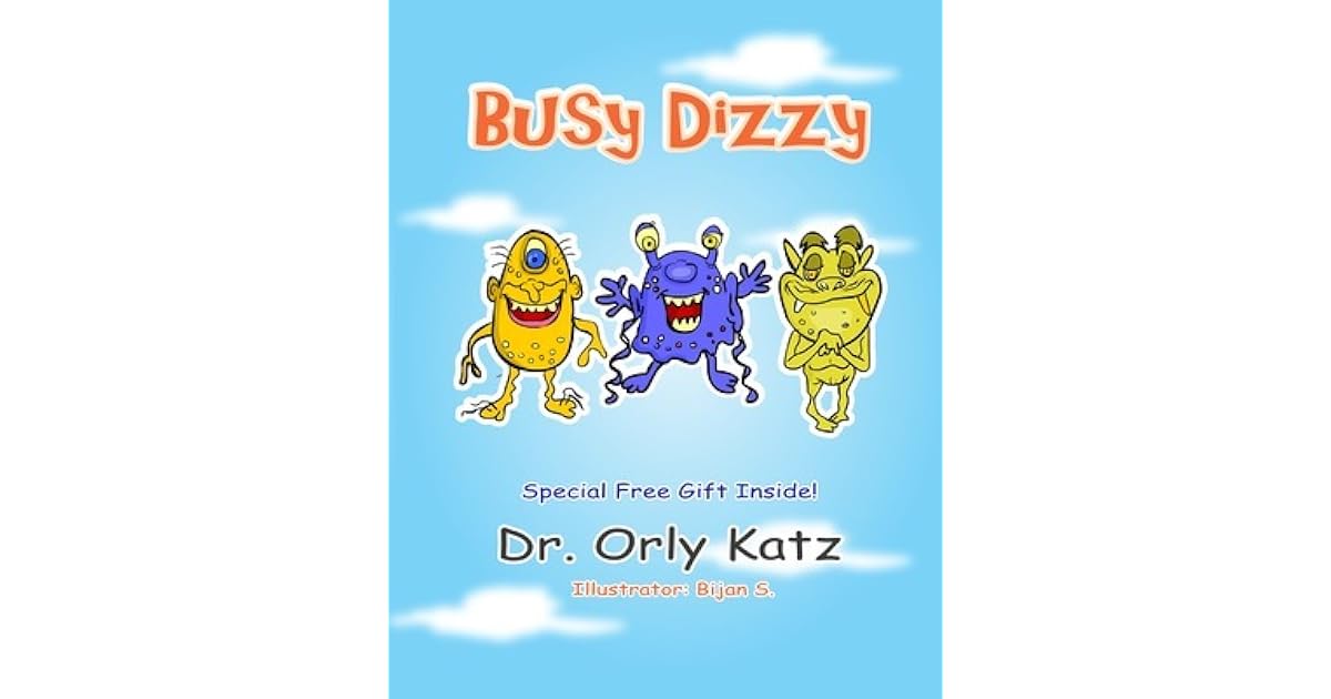 Busy Dizzy by Orly Katz