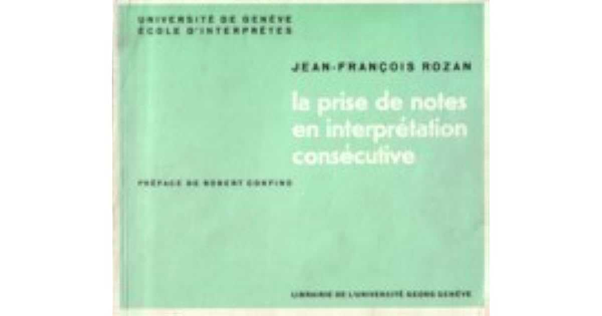 La prise de notes en interprétation consécutive by Jean-François Rozan