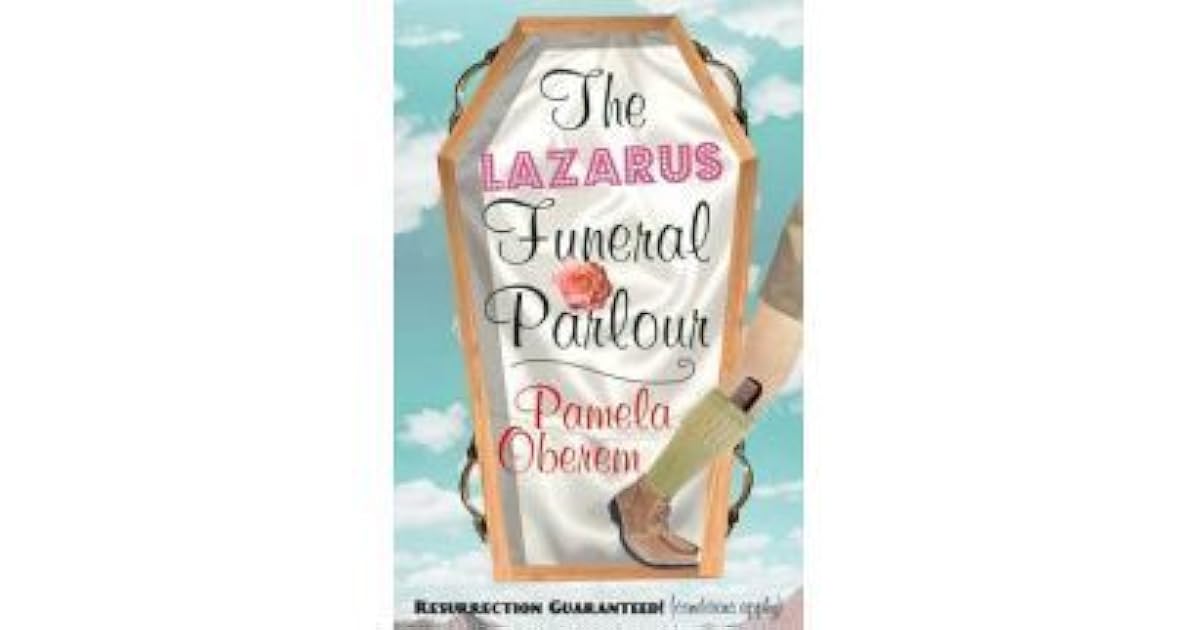 The Lazarus Funeral Parlour by Pamela Oberem