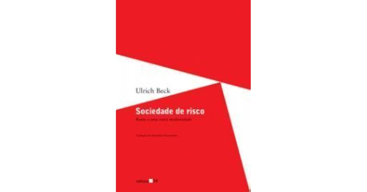 Sociedade de risco : Rumo a uma outra modernidade by Ulrich Beck