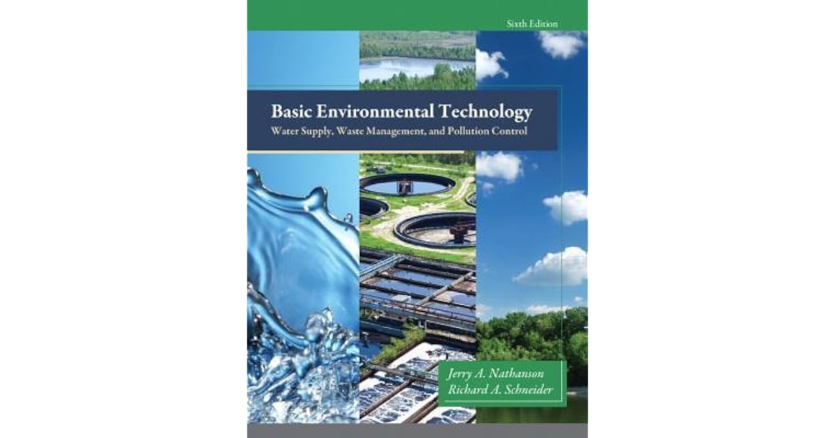 Basic Environmental Technology: Water Supply, Waste Management, and ...