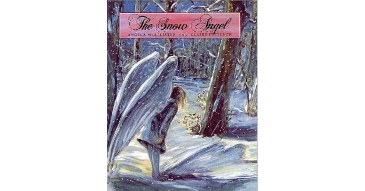 The Snow Angel by Angela McAllister