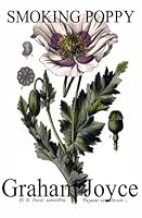 Smoking Poppy by Graham Joyce
