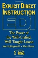 Explicit Direct Instruction (Edi): The Power of the Well-Crafted, Well ...