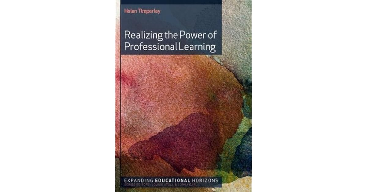 Realizing The Power Of Professional Learning (Expanding Educational ...
