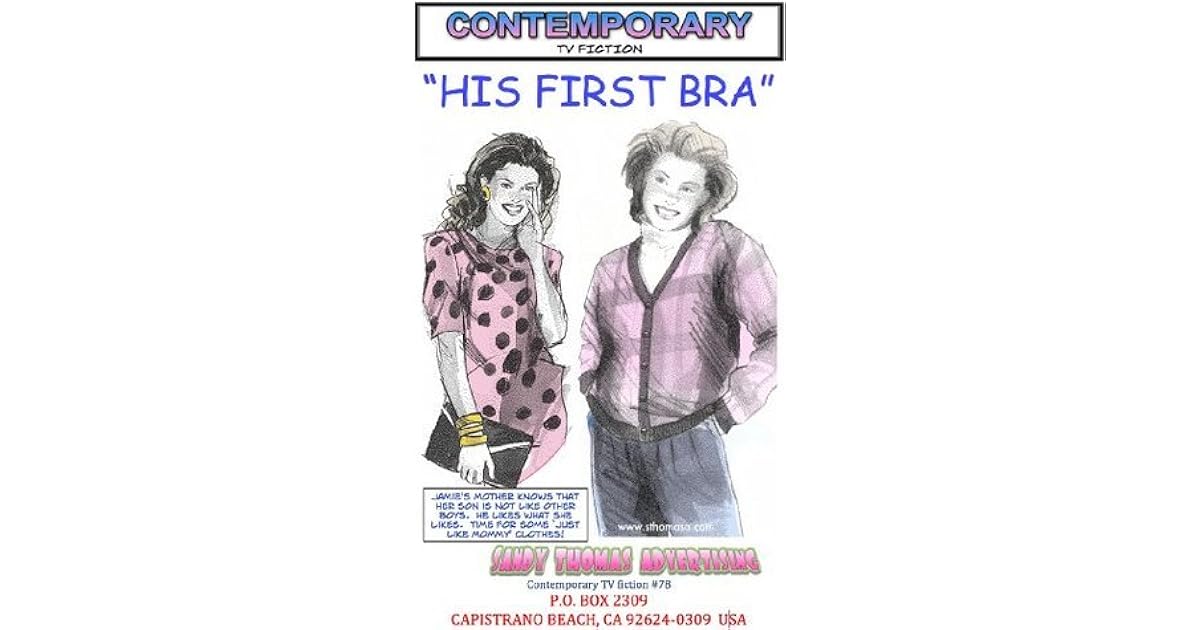 HIS FIRST BRA (Contemporary TV Fiction Book 78) by Sandy Thomas
