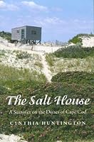 The Salt House by Cynthia Huntington