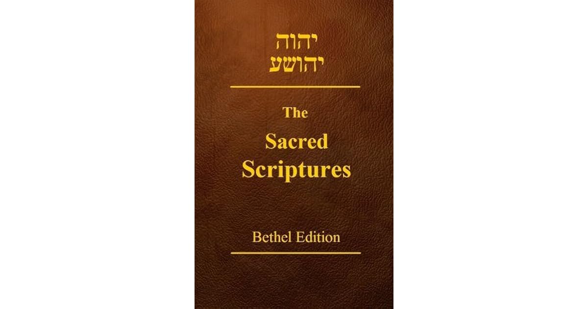 The Sacred Scriptures Bethel Edition by Elder Jacob O Meyer