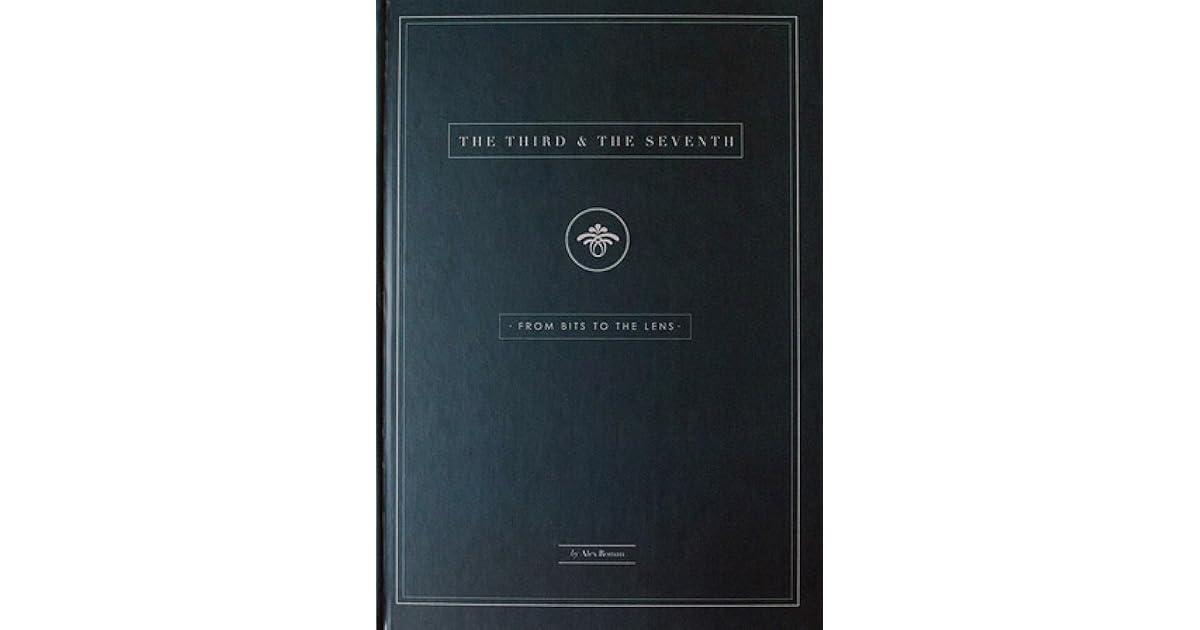 The Third & The Seventh by Alex Roman