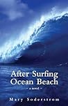 Book giveaway for After Surfing Ocean Beach by Mary Soderstrom Jul 11 ...