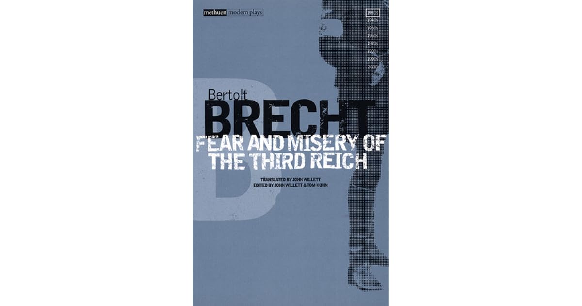 Fear and Misery of the Third Reich by Bertolt Brecht