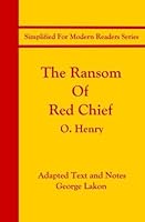 The Ransom of Red Chief by O. Henry