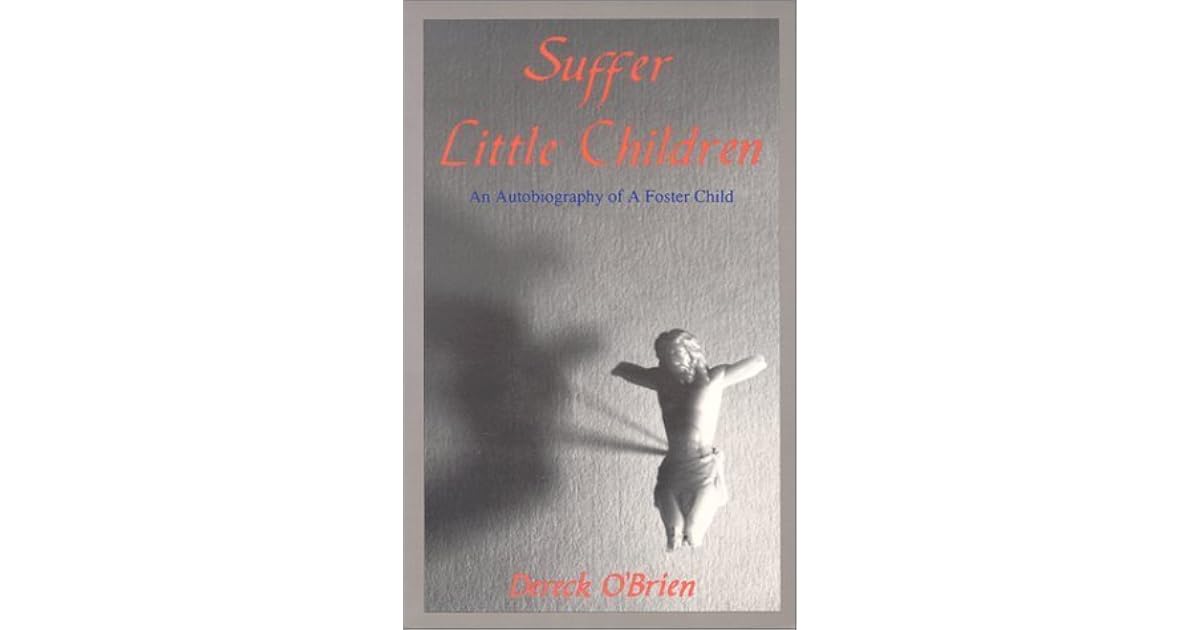 Suffer Little Children by Dereck O'Brien