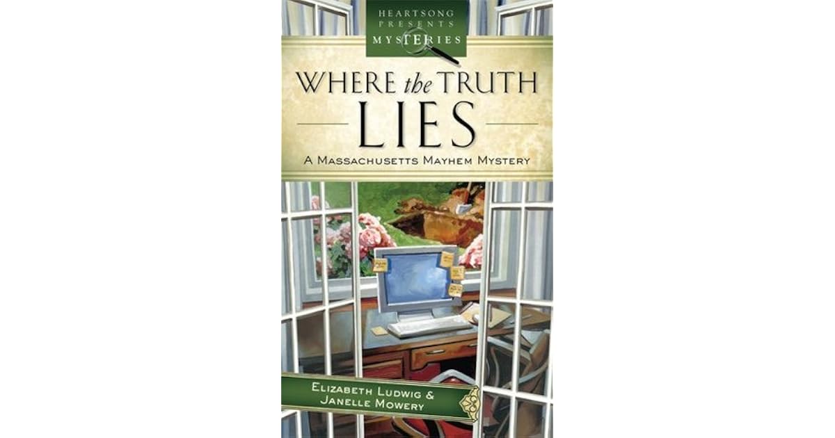 Where the Truth Lies by Elizabeth Ludwig