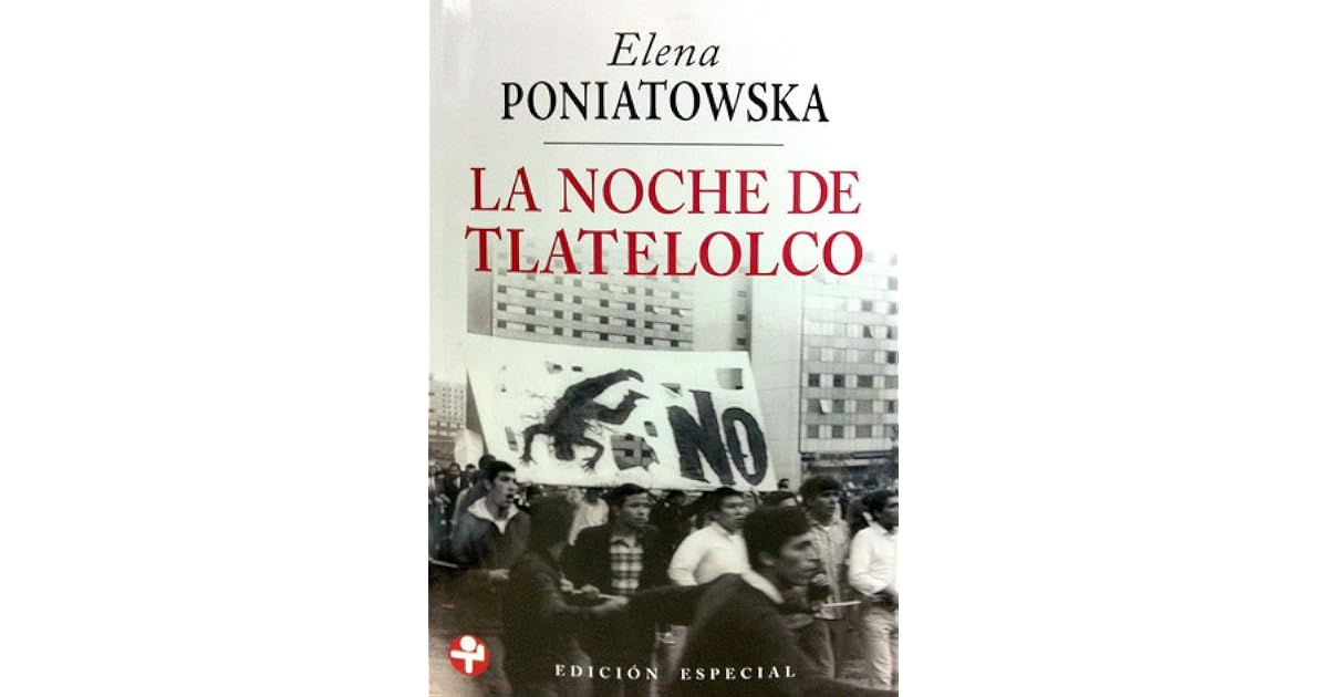 La noche de Tlatelolco by Elena Poniatowska