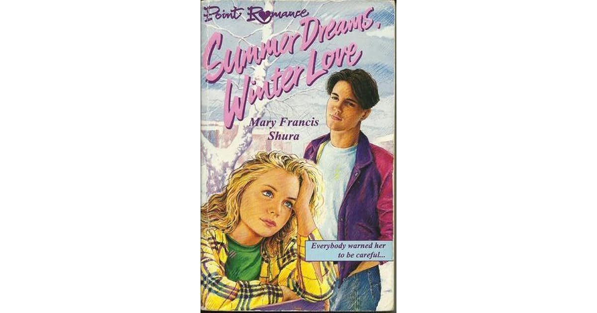Summer Dreams, Winter Love by Mary Francis Shura
