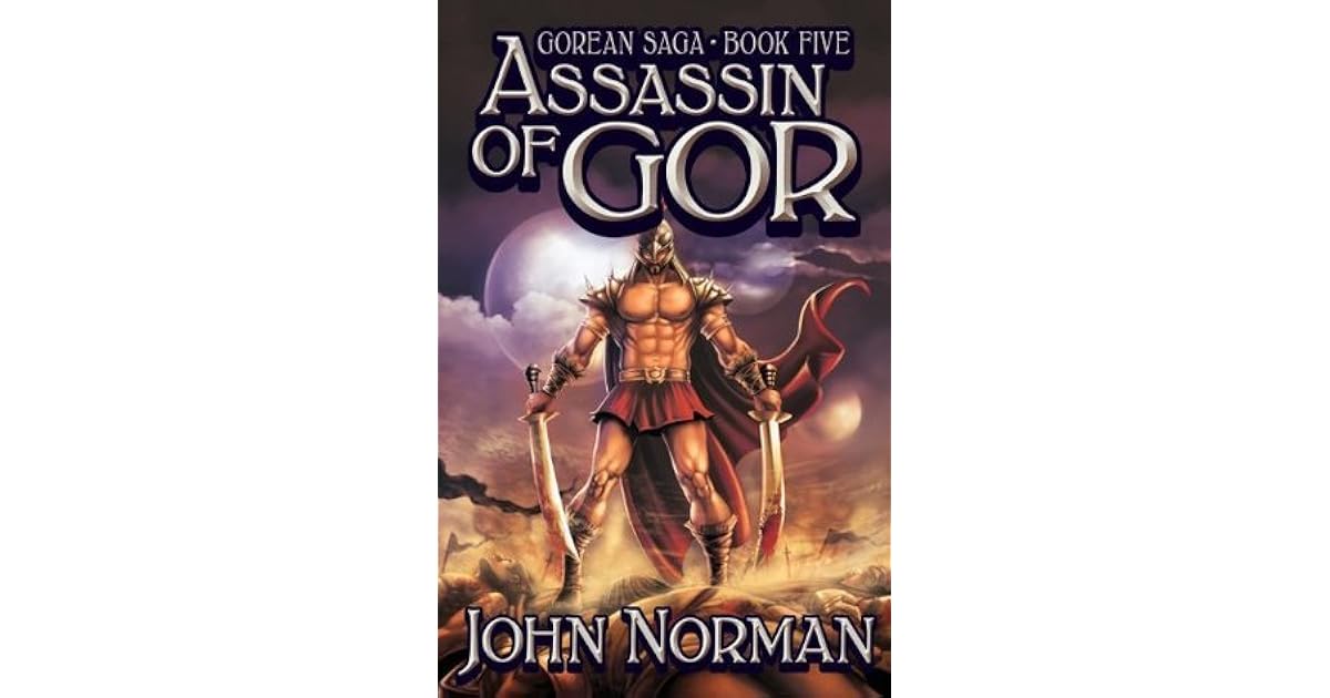 Assassin of Gor (Gorean Saga, Book 5) - Special Edition by John Norman